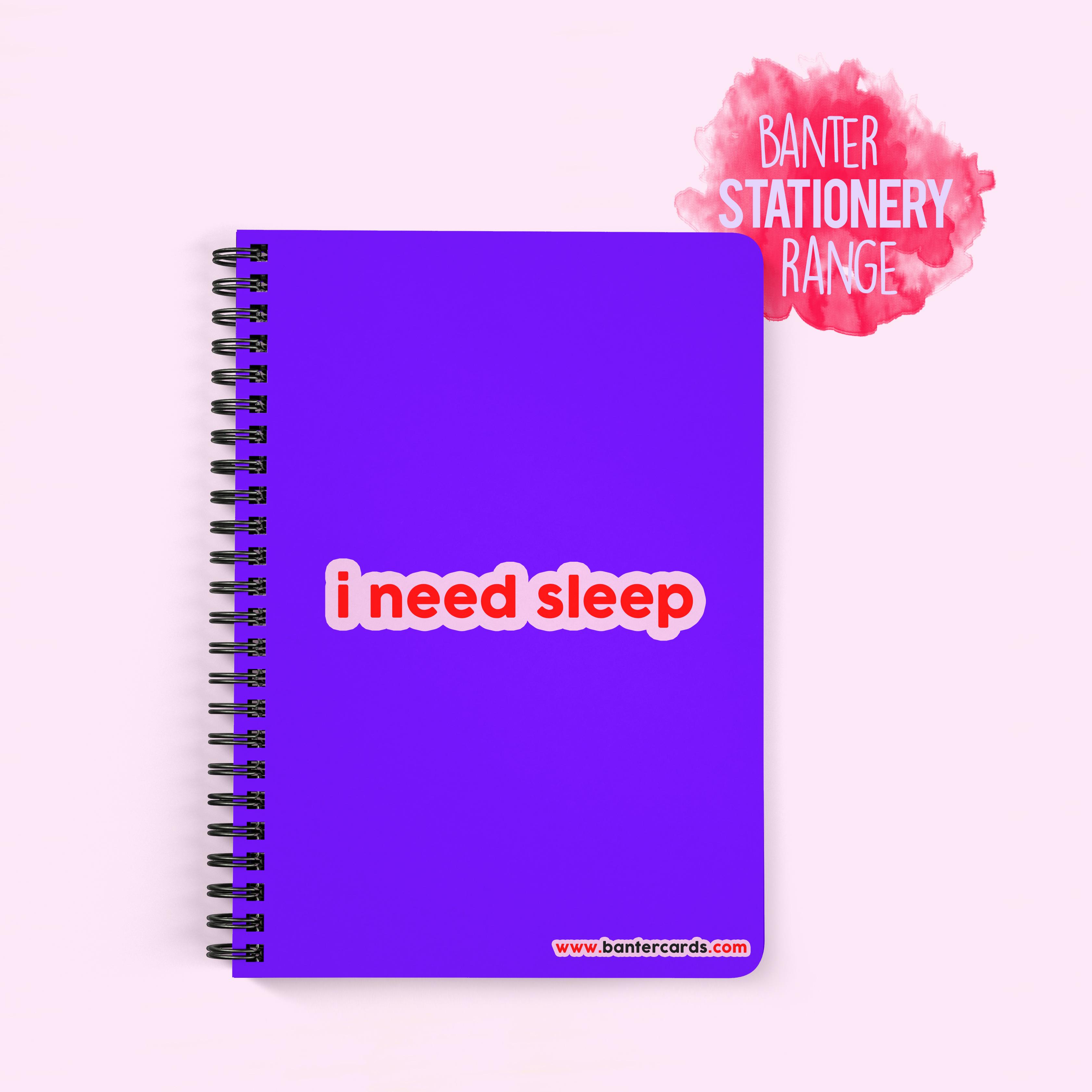I NEED SLEEP FUNNY NOTEPAD i-need-sleep-funny-notepad