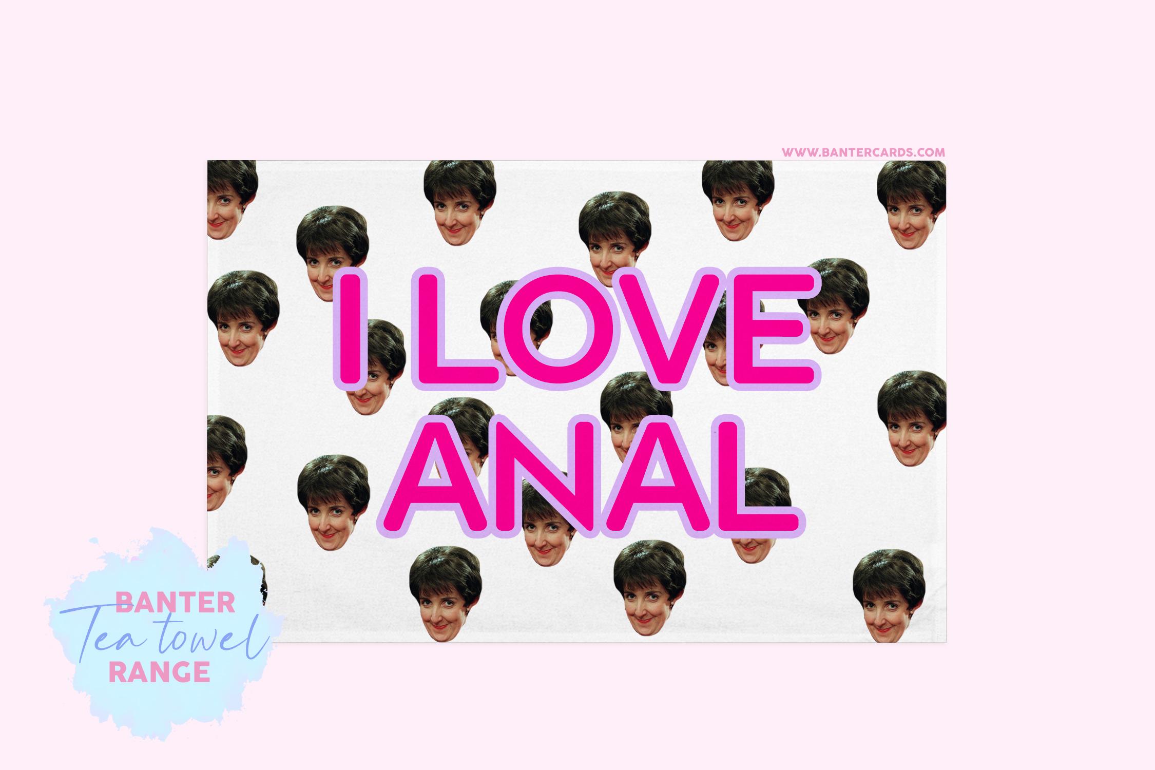 I Love Anal Hayley Croper Funny Tea Towel