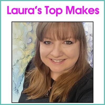 Laura's Top Makes