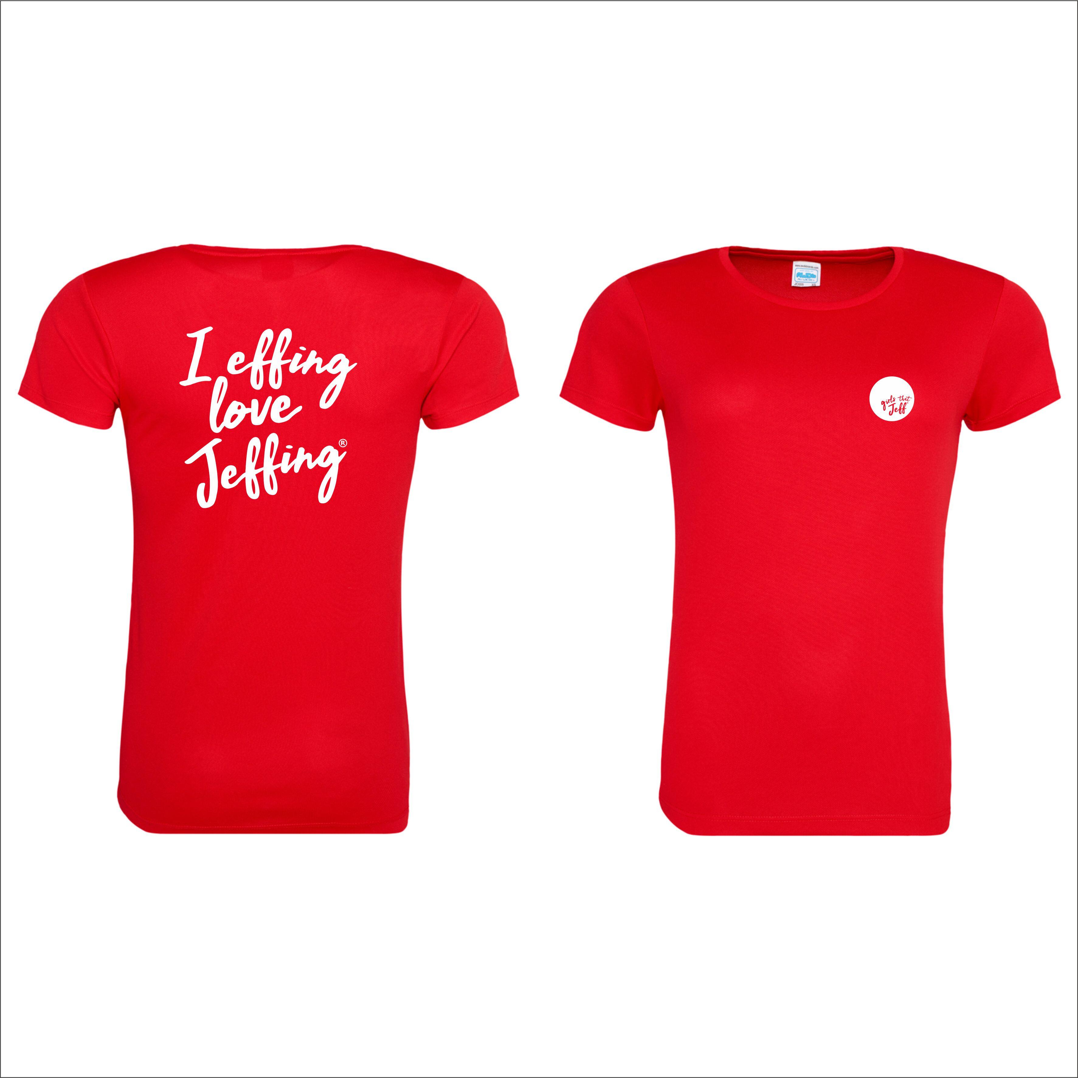 I Effing Love Jeffing® Design - Ladyfit Sports T-Shirt (JC005)