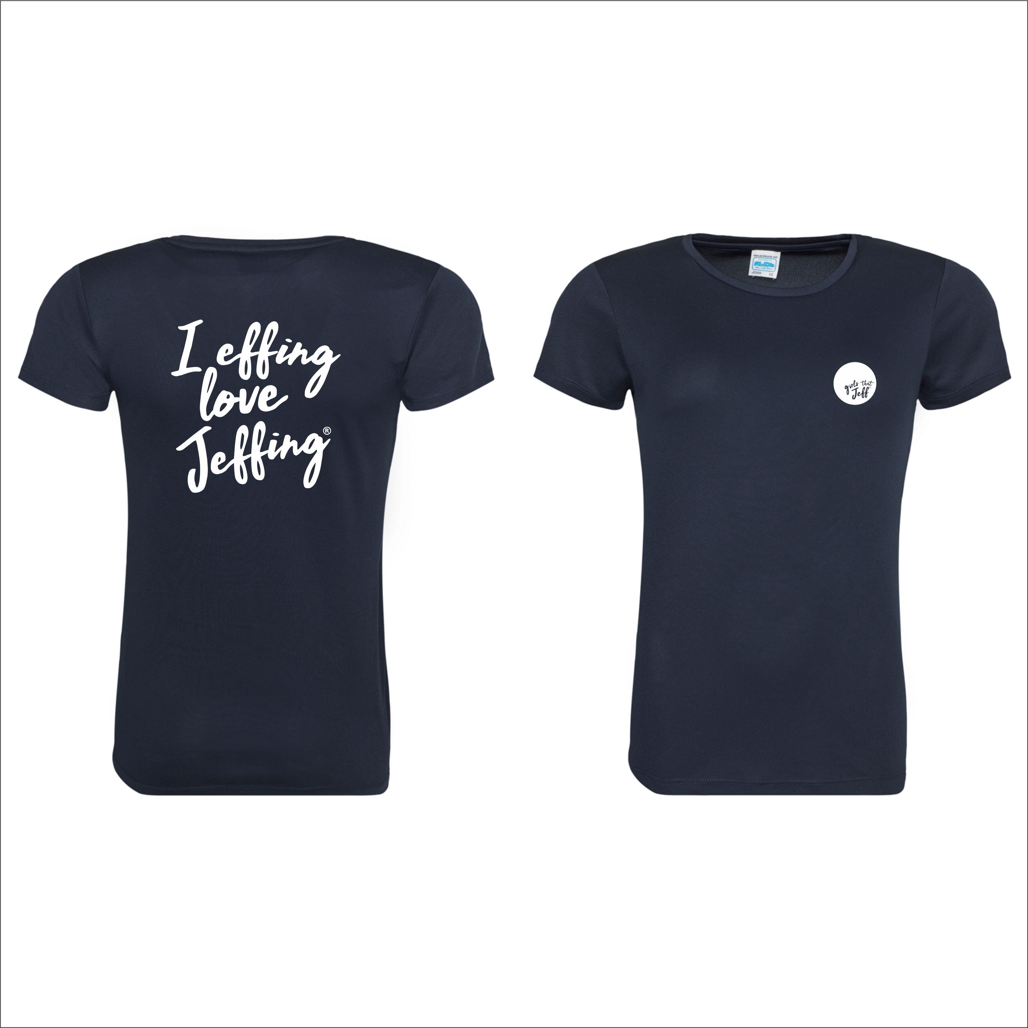 I Effing Love Jeffing® Design - Ladyfit Sports T-Shirt (JC005)