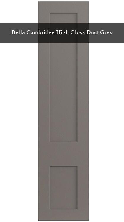 BELLA CAMBRIDGE HIGH GLOSS DUST GREY