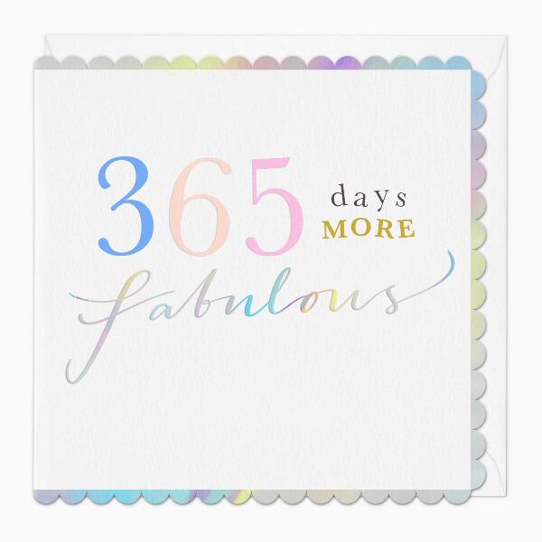 365 Days More Fabulous Birthday Card