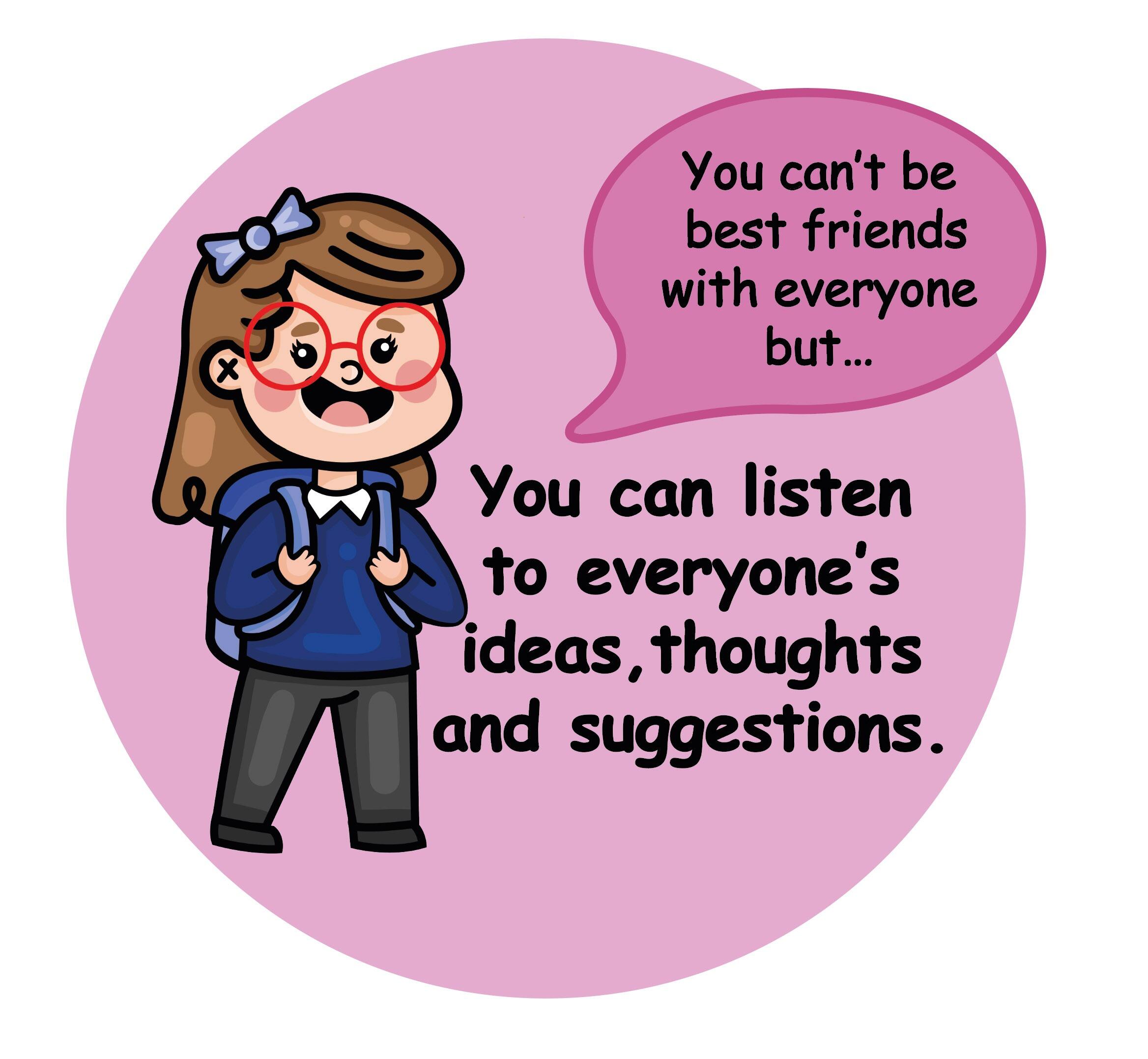 "You can’t be everyone’s best friend but..."