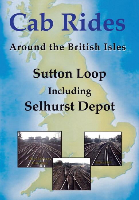 Sutton Loop including Selhurst Depot - Railscene Cab Ride