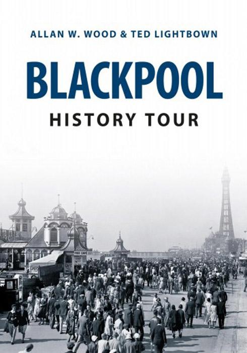 Blackpool History Tour (Book)