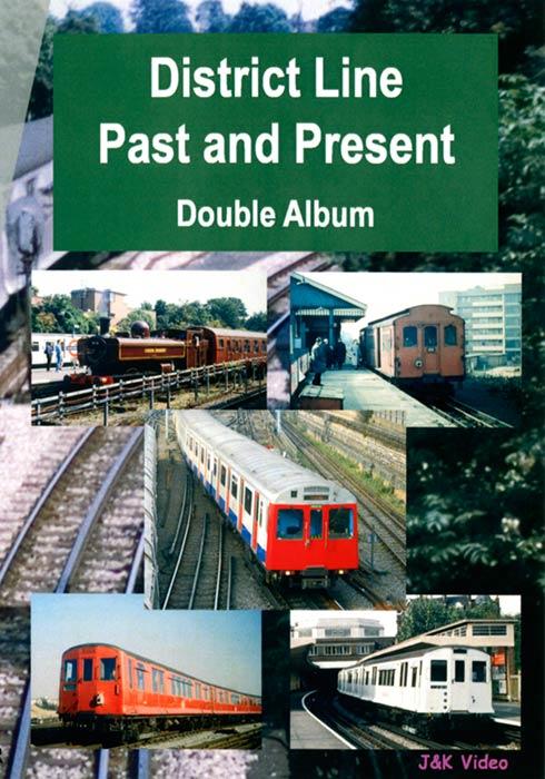 District Line Past and Present