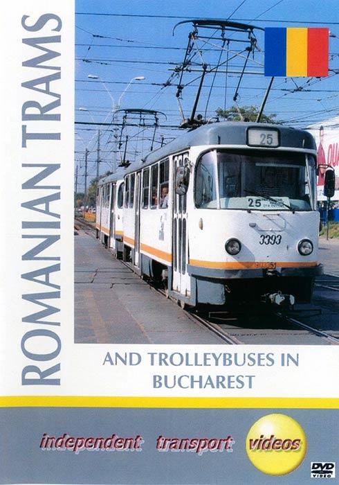 Romanian Trams & Trolleybuses 3: In Bucharest