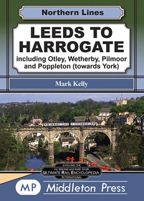 Northern Lines: Leeds to Harrogate Book