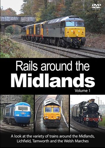 Rails around the Midlands: Volume 1