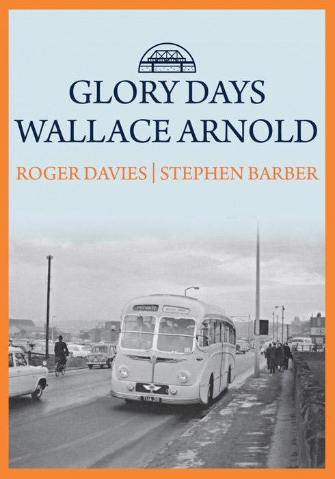 Glory Days: Wallace Arnold (Book)