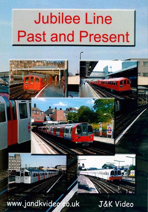 Jubilee Line Past and Present