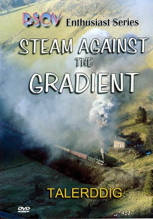 Steam Against The Gradient: Talerddig