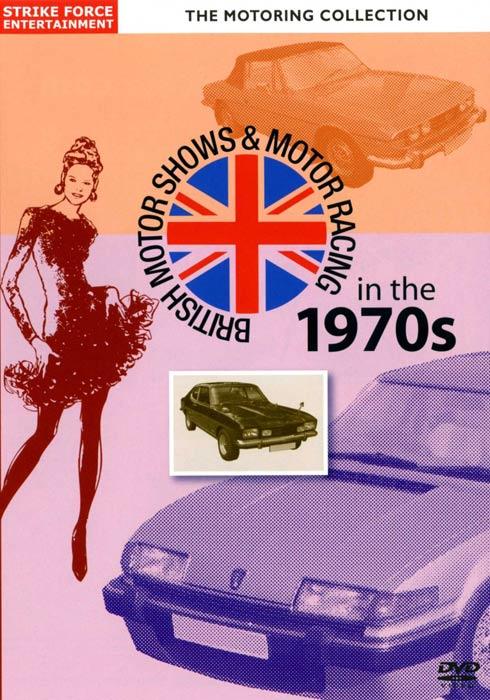 British Motor Shows & Motor Racing In The 1970s