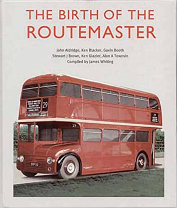The Birth Of The Routemaster (Book)