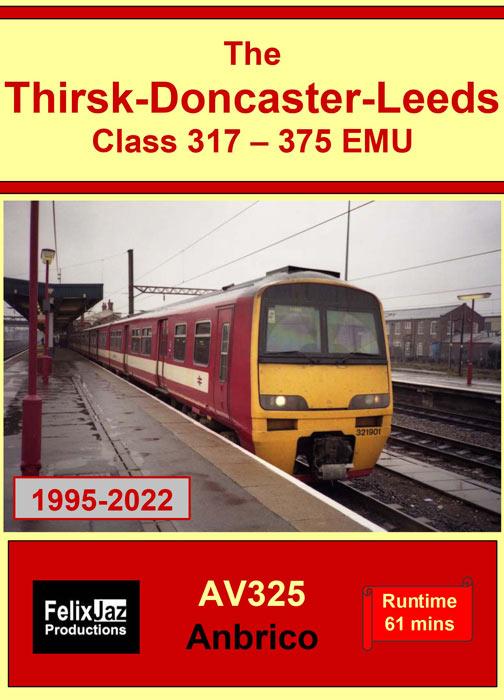 The York - Doncaster - Leeds Class 317 - 803 EMU 1995 - 2022