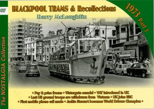 Blackpool Trams & Recollections 1973 - Part 1: Volume 67 (BOOK)