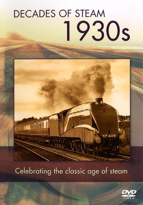 Decades of Steam: 1930s