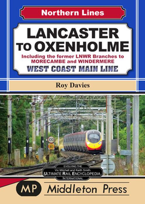 Northern Lines: Lancaster to Oxenholme Book