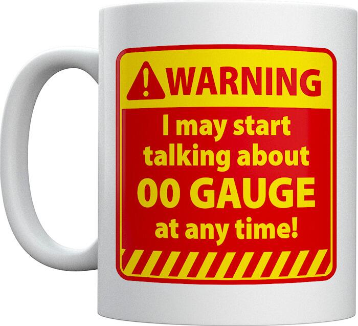 Warning - I May Start Talking About 00 Gauge At Any Time! Mug