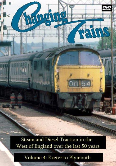 Changing Trains Volume 4: Exeter to Plymouth