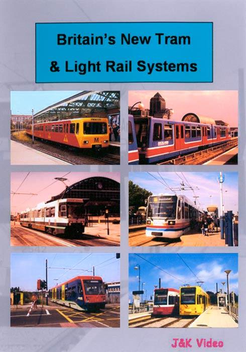 Britain's New Tram And Light Rail Systems