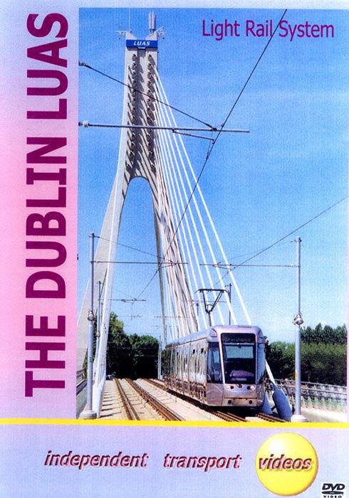 The Dublin Luas: Light Rail System