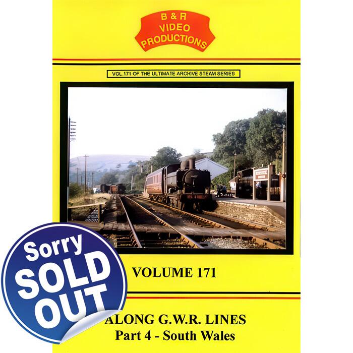 Along GWR Lines Part 4 – South Wales (B&R 171)