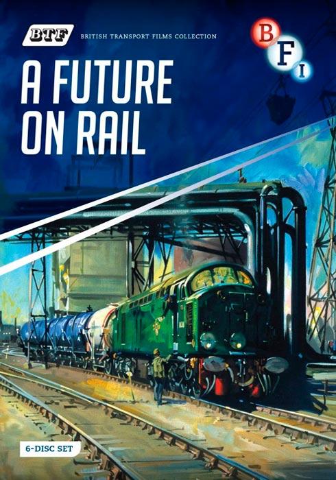 British Transport Films Collection: One - A Future on Rail (6 Disc Set)