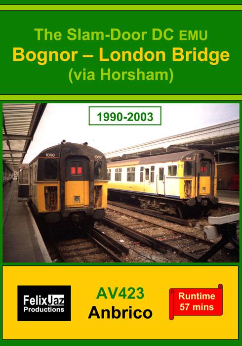 The Slam-door DC EMU Bognor - London Bridge (via Horsham) 1990 - 2003