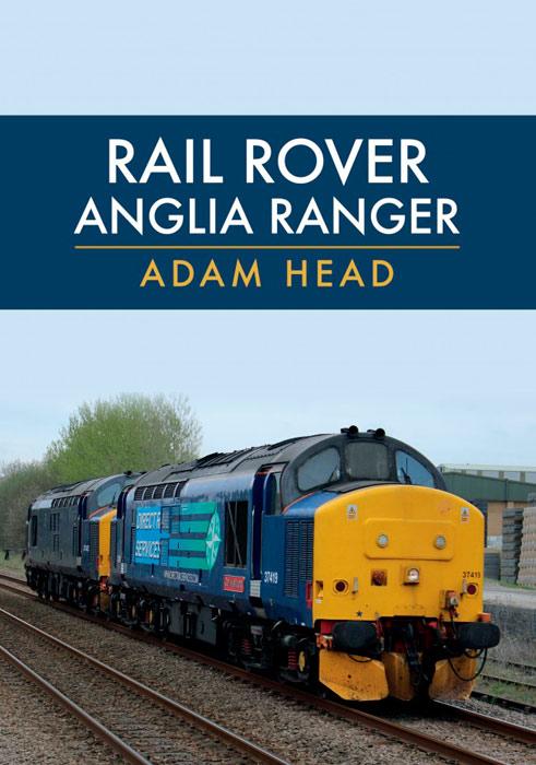 Rail Rover: Anglia Ranger (Book)