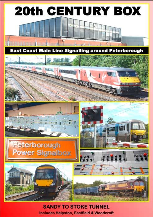 20th Century Box: East Coast Main Line Signalling around Peterborough