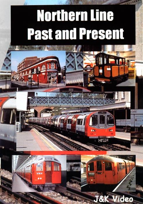 Northern Line Past and Present