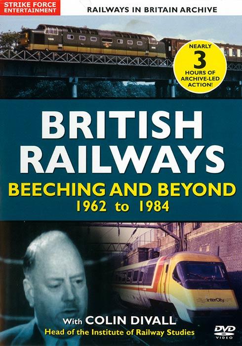 British Railways - Beeching and Beyond: 1962 to 1984