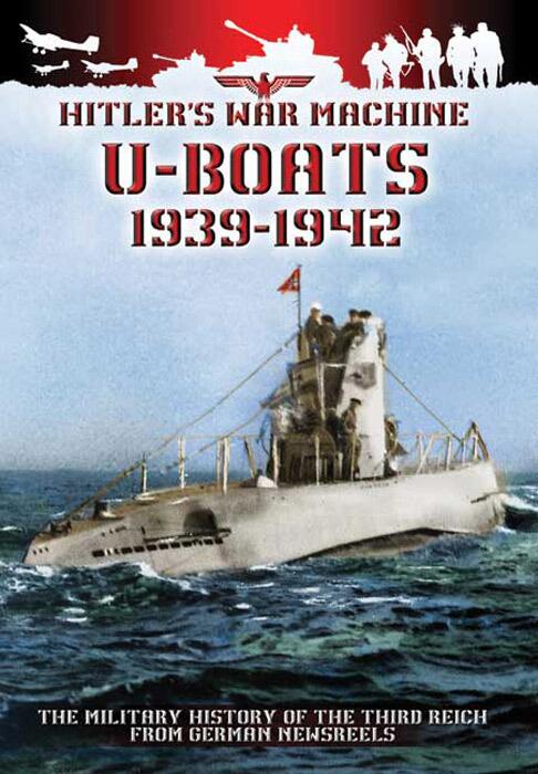 Hitlers War Machine - U-Boats 1939-1942
