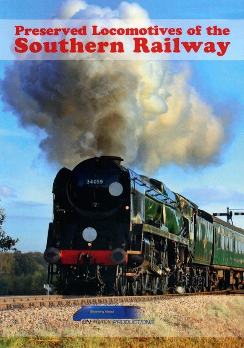 Preserved Locomotives of the Southern Railway