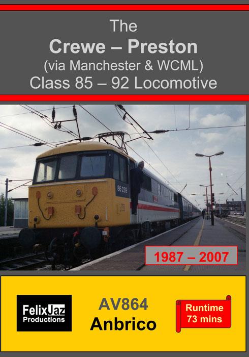 The Crewe - Preston (via Manchester & WCML) Class 85 - 92 Locomotive ...