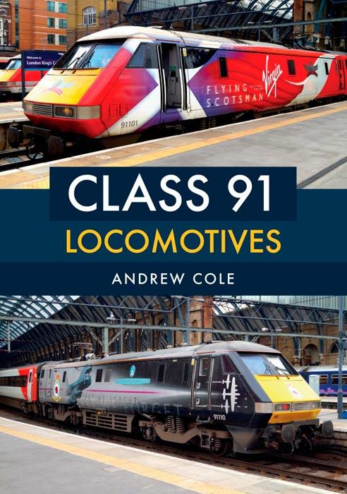 Class 91 Locomotives (Book)
