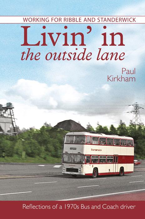 Livin' in the Outside Lane by Paul Kirkham (Book)