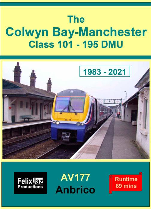 The Colwyn Bay - Manchester Class 101 - 195 DMU 1983 -2021