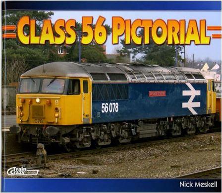 Class 56 Pictorial by Nick Meskell (Book)