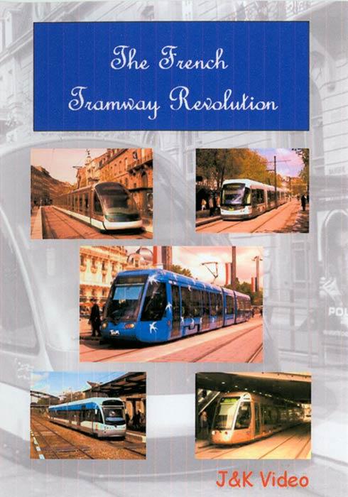 The French Tramway Revolution Volume 1