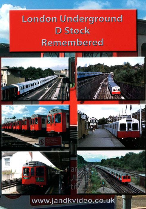 London Underground D Stock Remembered