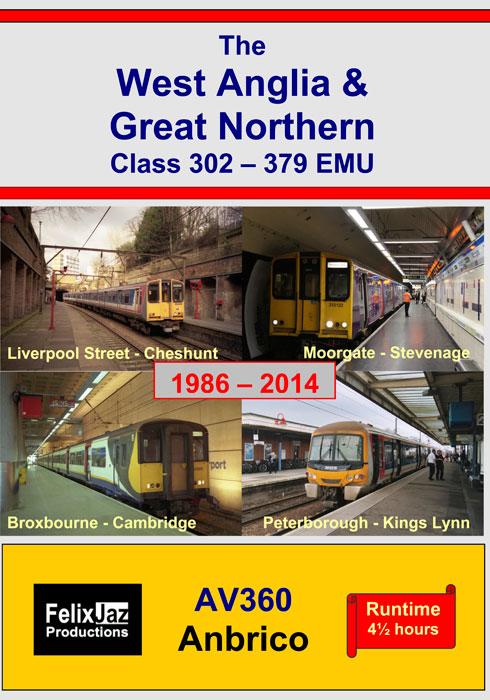 The West Anglia & Great Northern Class 302-379 EMU (1986-2014) - 4 Disc Set