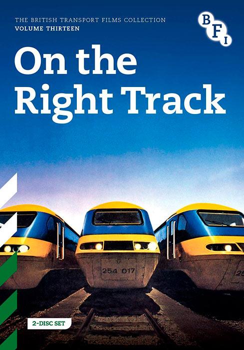 British Transport Films 13: On the Right Track