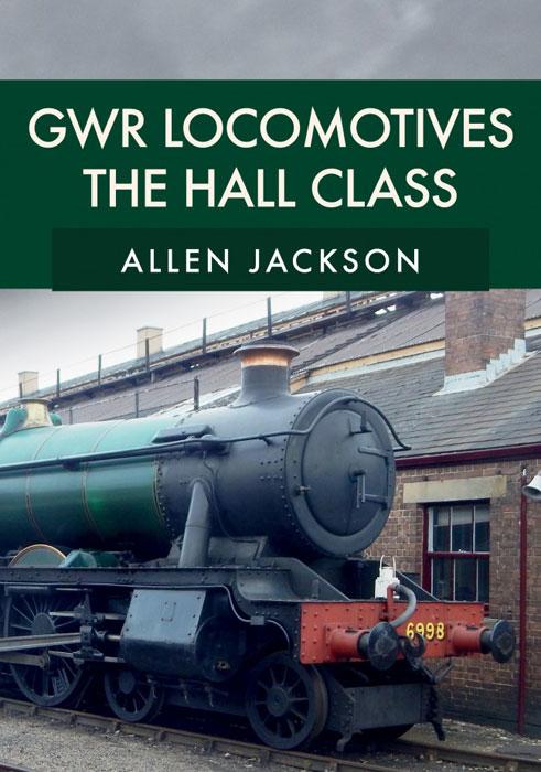 GWR Locomotives: The Hall Class (Book)