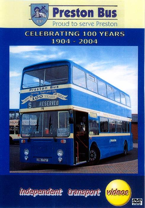Preston Bus: Celebrating 100 Years 1904-2004