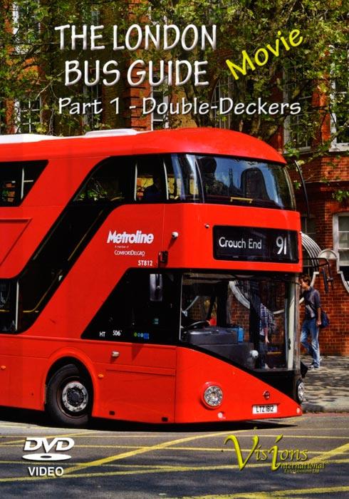 The London Bus Guide Movie: Part 1 - Double-Deckers