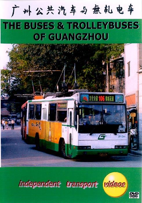 The Buses and Trolleybuses of Guangzhou