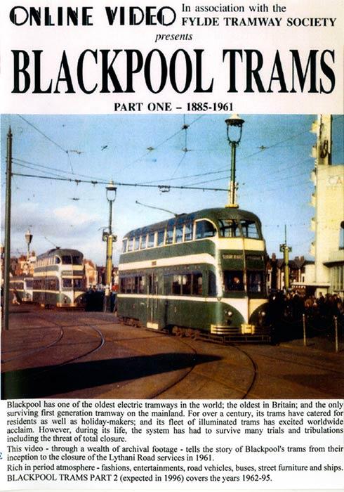 Blackpool Trams Part 1: 1885 - 1961